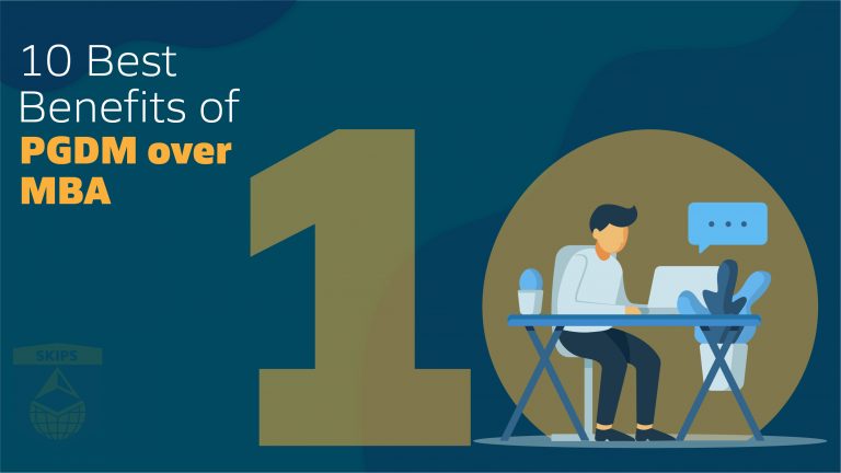 10 Best Benefits of PGDM over MBA | St. Kabir Institute of Professional ...